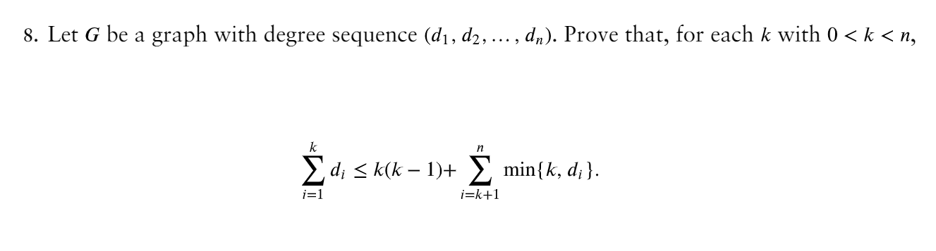 Solved 8. Let G be a graph with degree sequence | Chegg.com