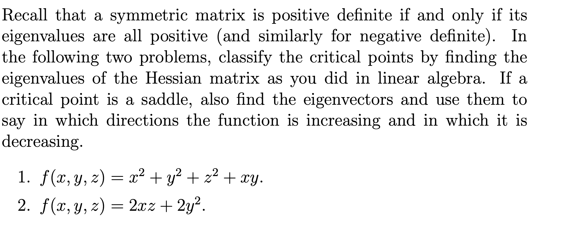 Solved Recall that a symmetric matrix is positive definite | Chegg.com