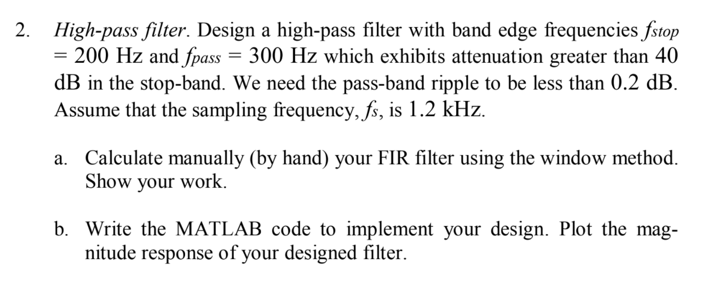 2. High-pass filter. Design a high-pass filter with | Chegg.com