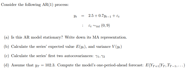 Solved Consider the following AR(1) process: | Chegg.com