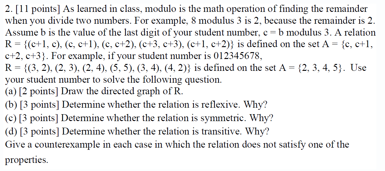 Solved 2. [11 points ] As learned in class, modulo is the | Chegg.com