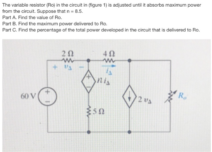 Solved The Variable Resistor Ro In The Circuit In Figure