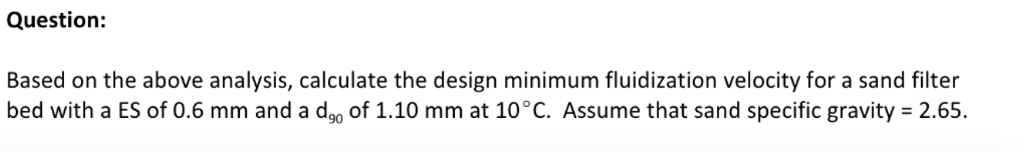 5. Predicting the minimum fluidization velocity in | Chegg.com
