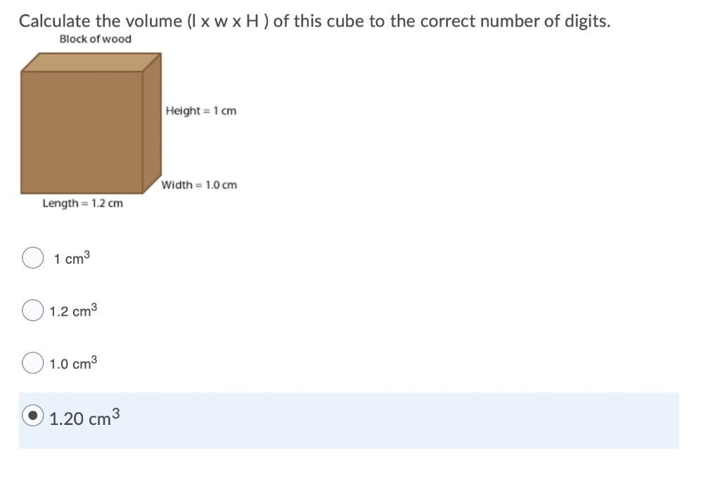 Solved Calculate the volume (L x W x H) of this cube to the | Chegg.com