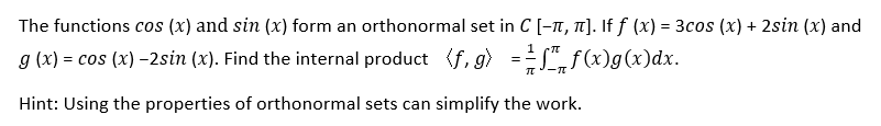 Solved The functions cos (x) and sin (x) form an orthonormal | Chegg.com