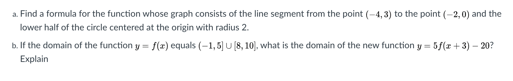 Solved a. Find a formula for the function whose graph | Chegg.com