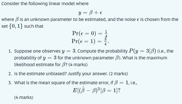 Solved 10 Consider the following linear model where y=B+€ | Chegg.com