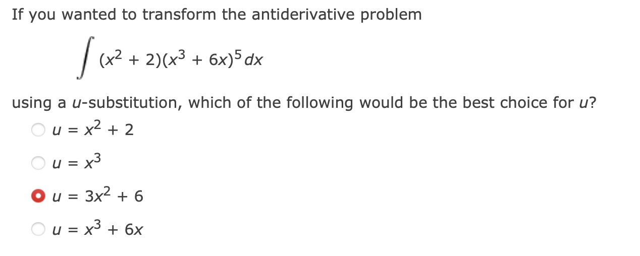 Solved If you wanted to transform the antiderivative | Chegg.com