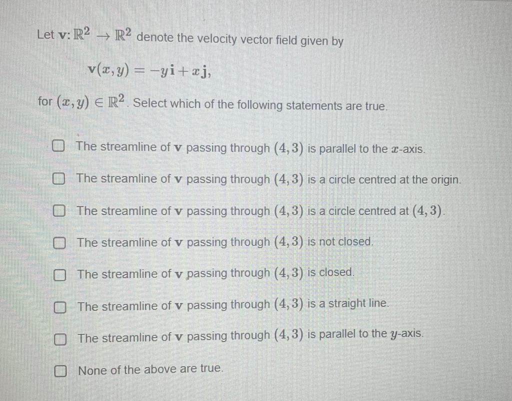 Solved Let v:R2→R2 denote the velocity vector field given by | Chegg.com