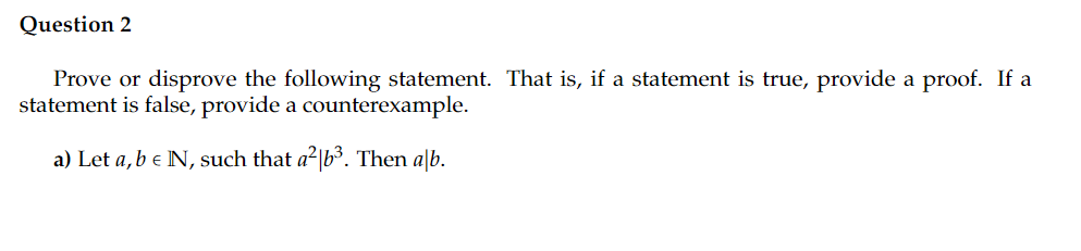 Solved Question 2 Prove or disprove the following statement. | Chegg.com