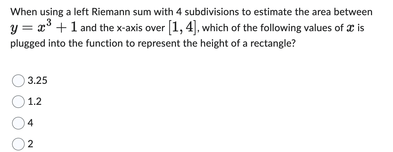Solved When using a left Riemann sum with 4 subdivisions to | Chegg.com