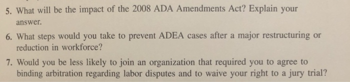 Solved 5. What will be the impact of the 2008 ADA Amendments | Chegg.com