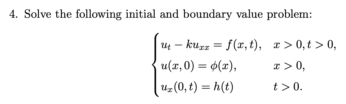4. Solve the following initial and boundary value | Chegg.com