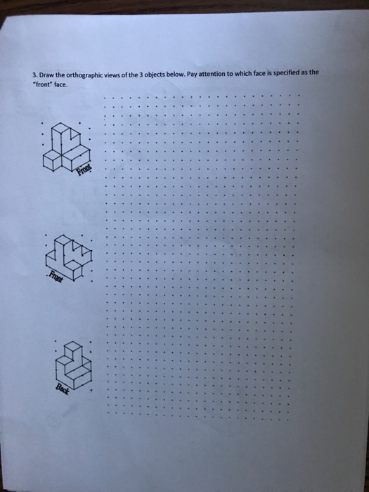 Solved 3. Draw the orthographic views of the 3 objects | Chegg.com
