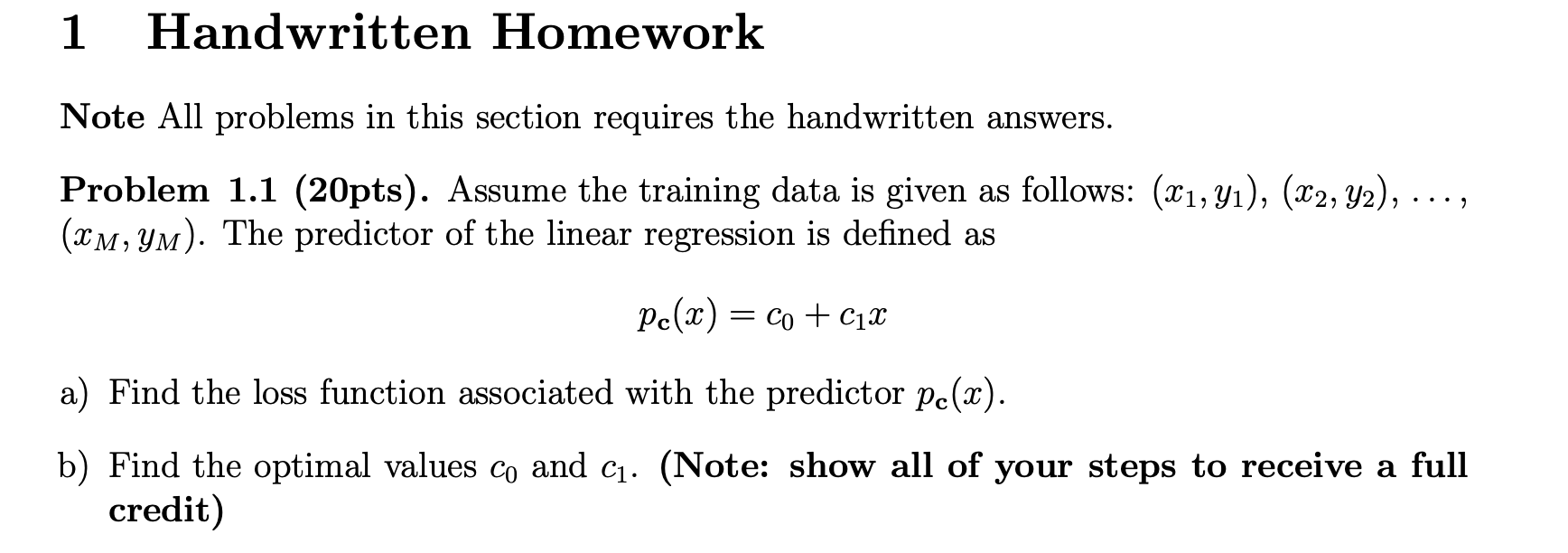 Solved 1 Handwritten Homework Note All problems in this | Chegg.com