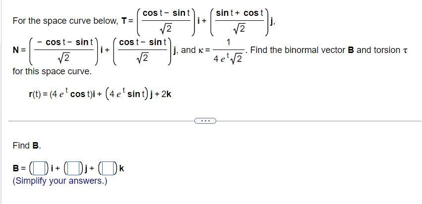 Solved For the space curve below, | Chegg.com