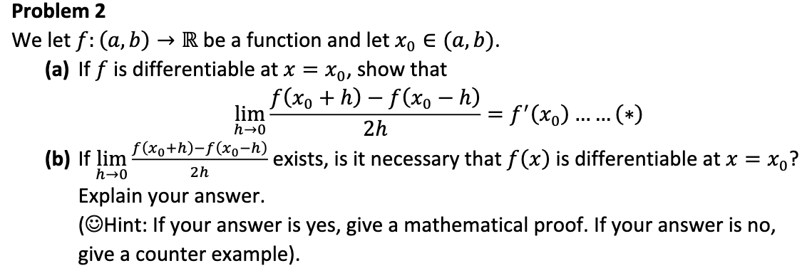 Solved (a) If f is differentiable at x=x0, show that | Chegg.com