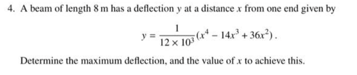 Solved A beam of length 8 m has a deflection y at a distance | Chegg.com