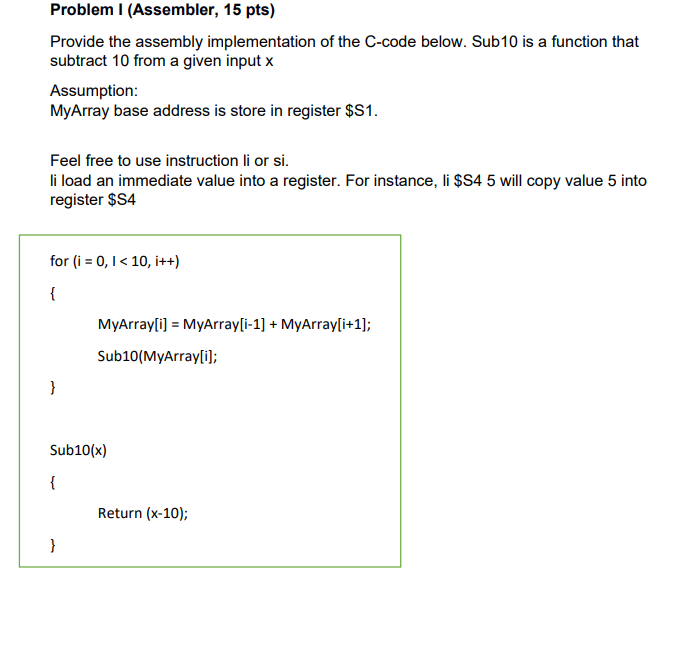 Solved Problem I (Assembler, 15 pts) Provide the assembly | Chegg.com