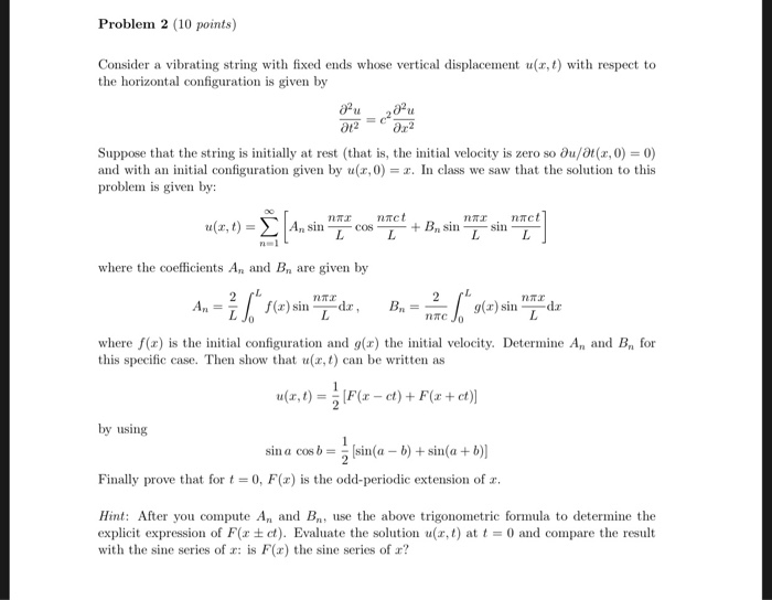 Solved Problem 2 (10 points) Consider a vibrating string | Chegg.com