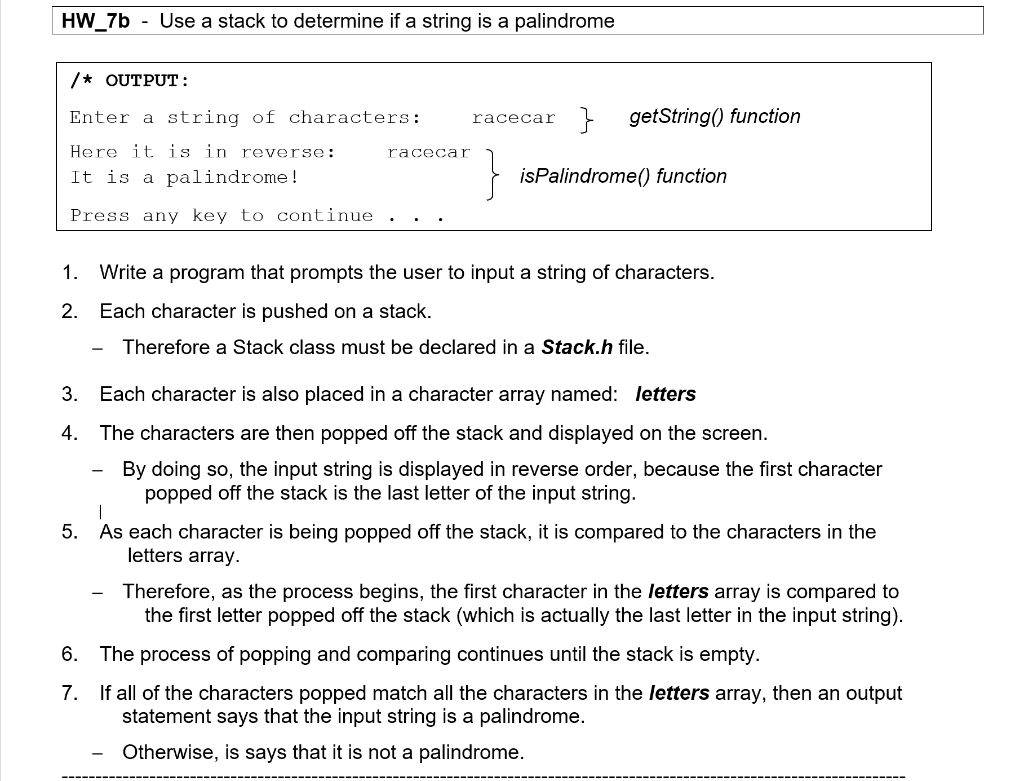 Solved HW_7b - Use a stack to determine if a string is a | Chegg.com