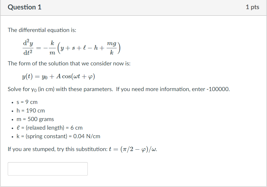 Solved Question 1 1 pts The differential equation is: k day | Chegg.com