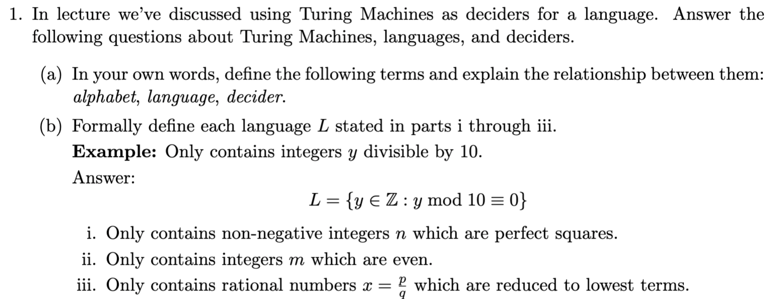 Solved 1. In lecture we've discussed using Turing Machines | Chegg.com