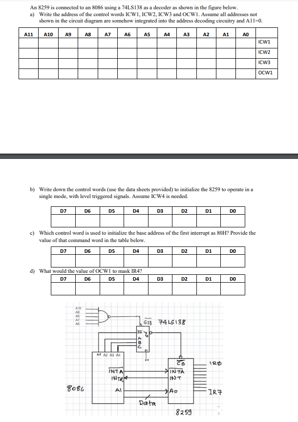 Solved An 8259 is connected to an 8086 using a 74 LS 138 as | Chegg.com