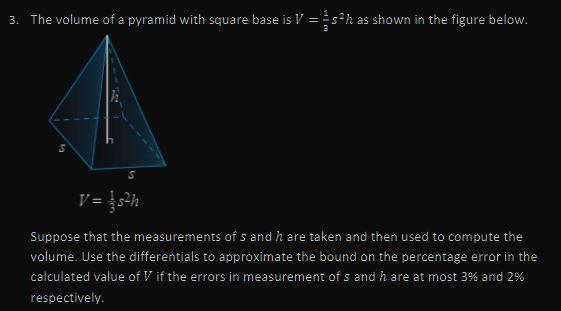 Solved 3. The volume of a pyramid with square base is V=5²h | Chegg.com