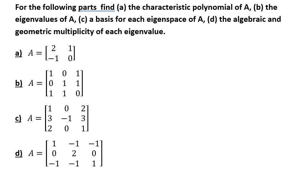 Solved For the following parts find (a) the characteristic | Chegg.com