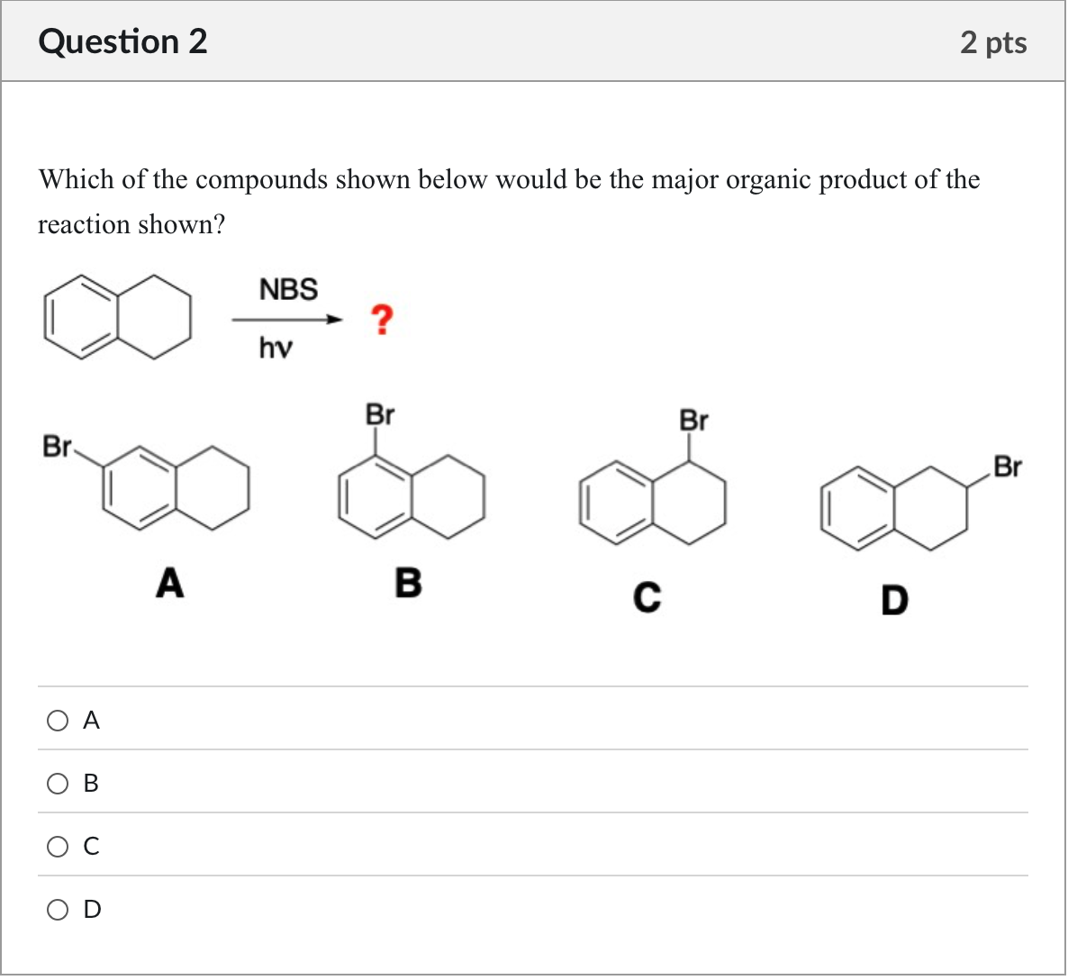 Solved Question 2Which of the compounds shown below would be | Chegg.com