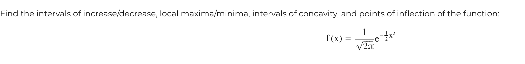 Solved ind the intervals of increase/decrease, local | Chegg.com