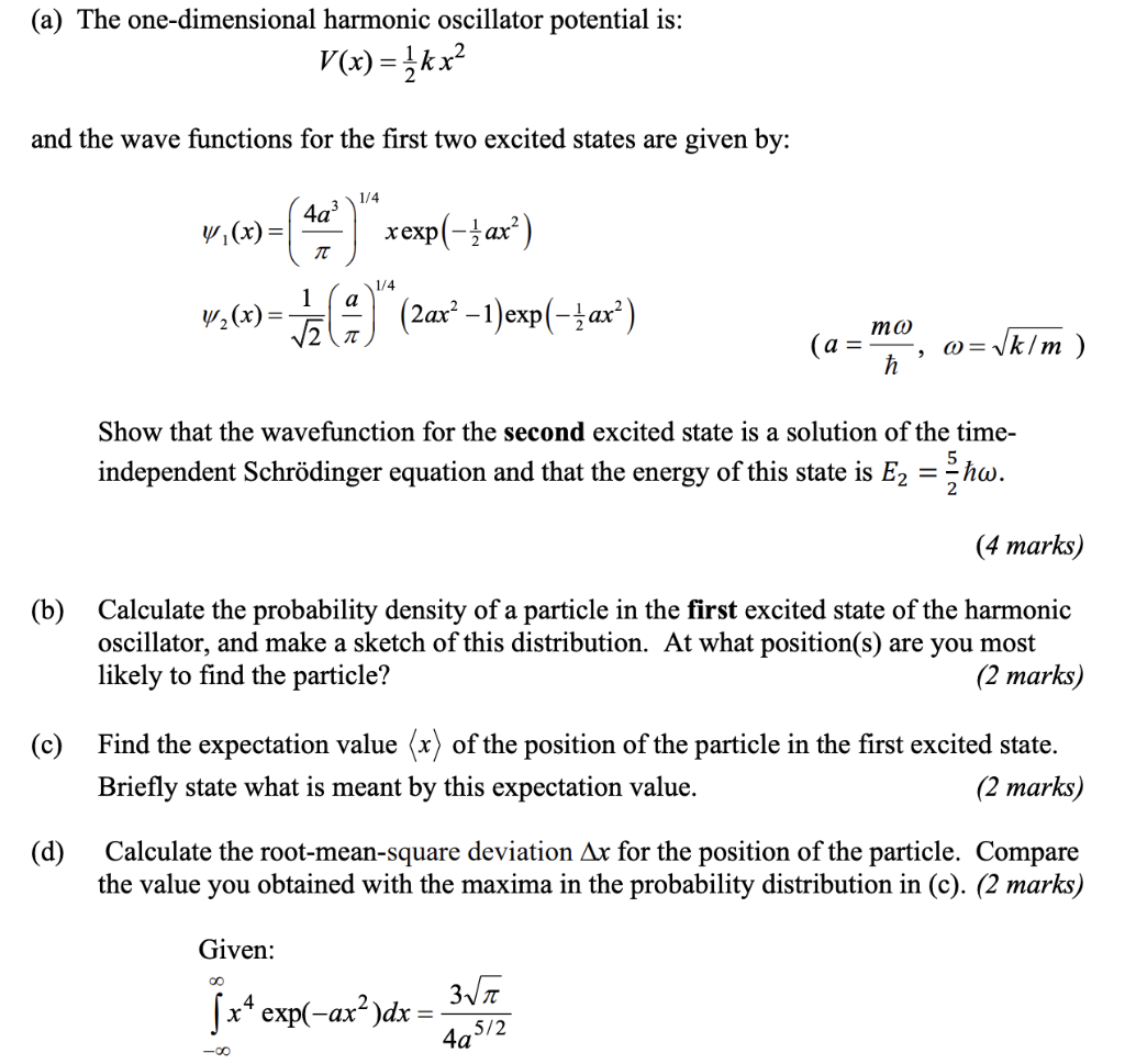 Solved (a) The one-dimensional harmonic oscillator potential | Chegg.com