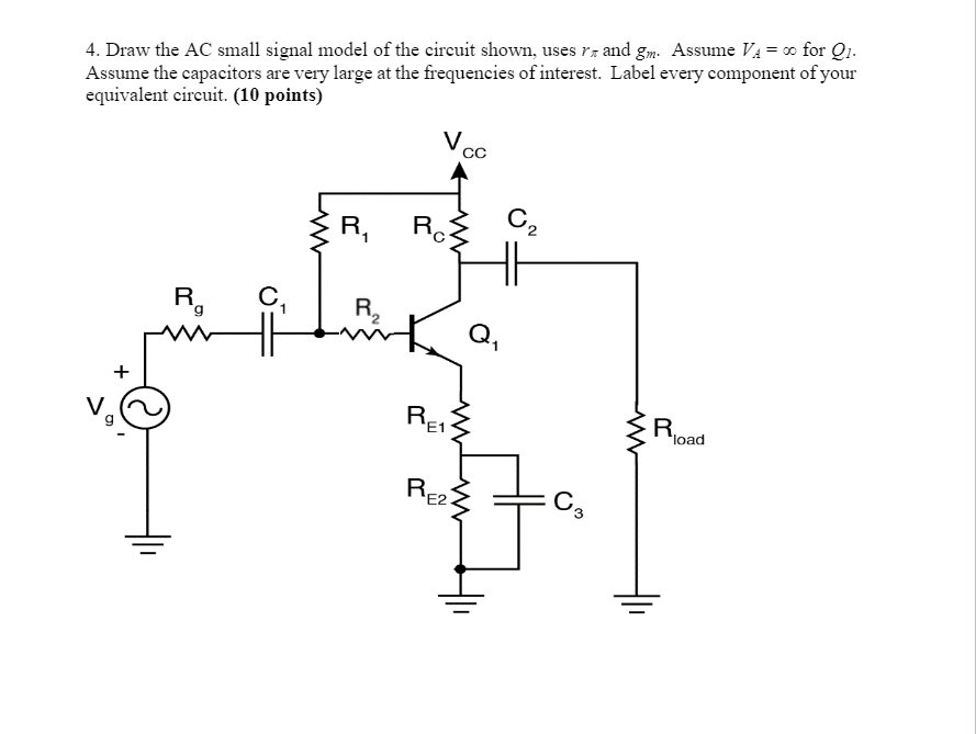 Solved 4. Draw the AC small signal model of the circuit | Chegg.com