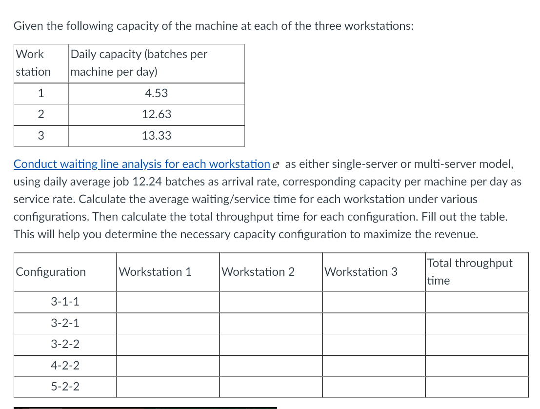 Given the following capacity of the machine at each | Chegg.com