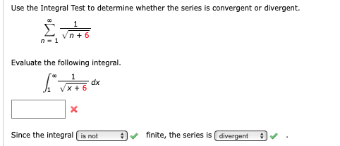Solved Use the Integral Test to determine whether the series | Chegg.com