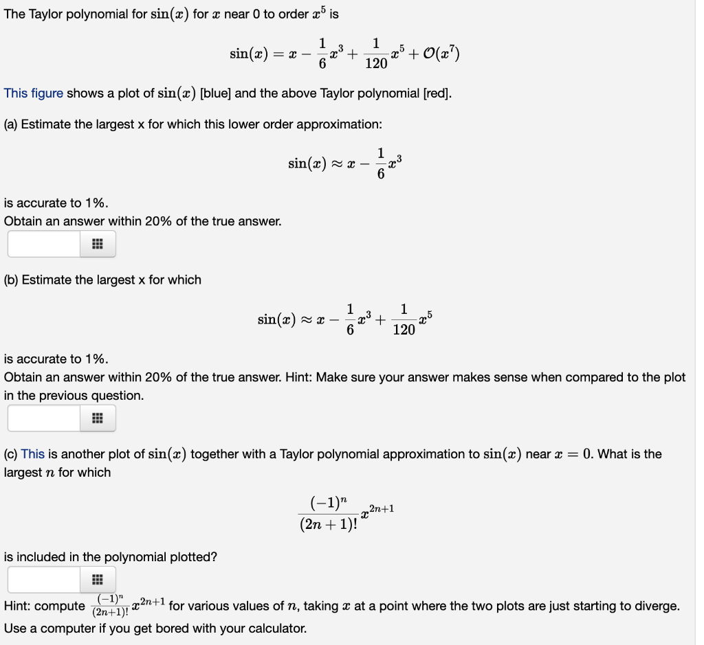 Solved The Taylor polynomial for sin(x) for x near 0 to | Chegg.com
