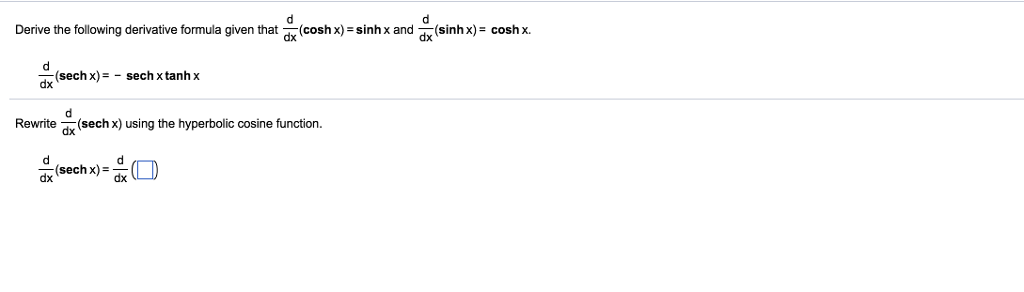 Solved Derive the following derivative formula given that d | Chegg.com