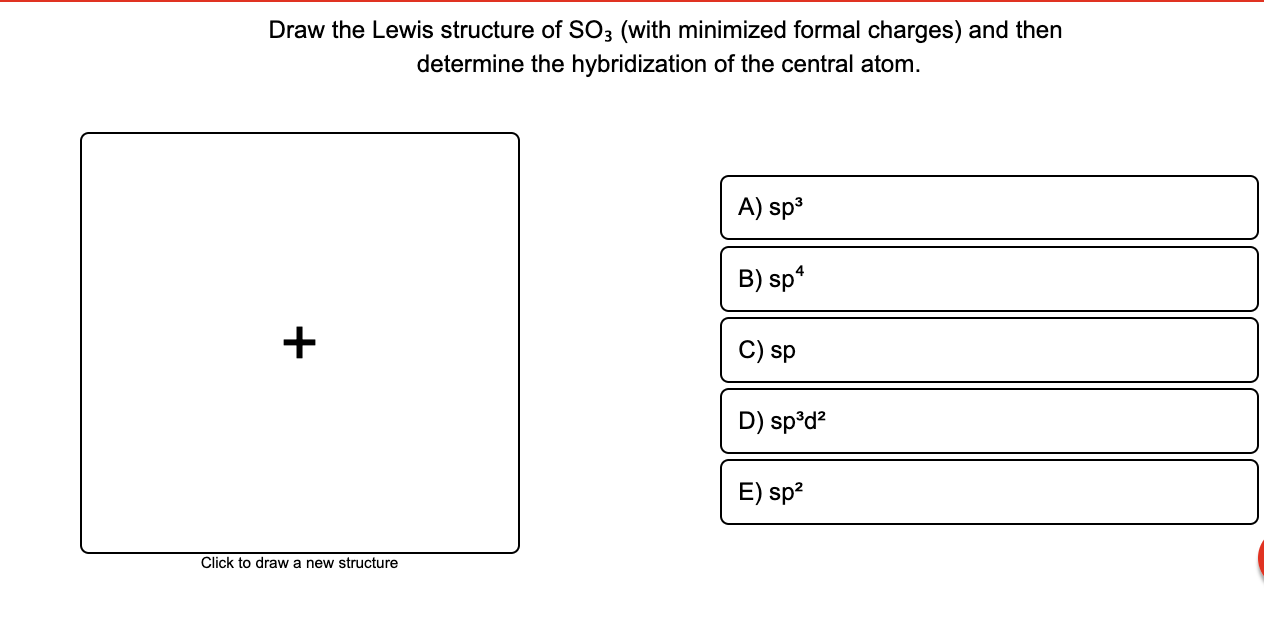 Solved Draw the Lewis structure of SO3 (with minimized | Chegg.com