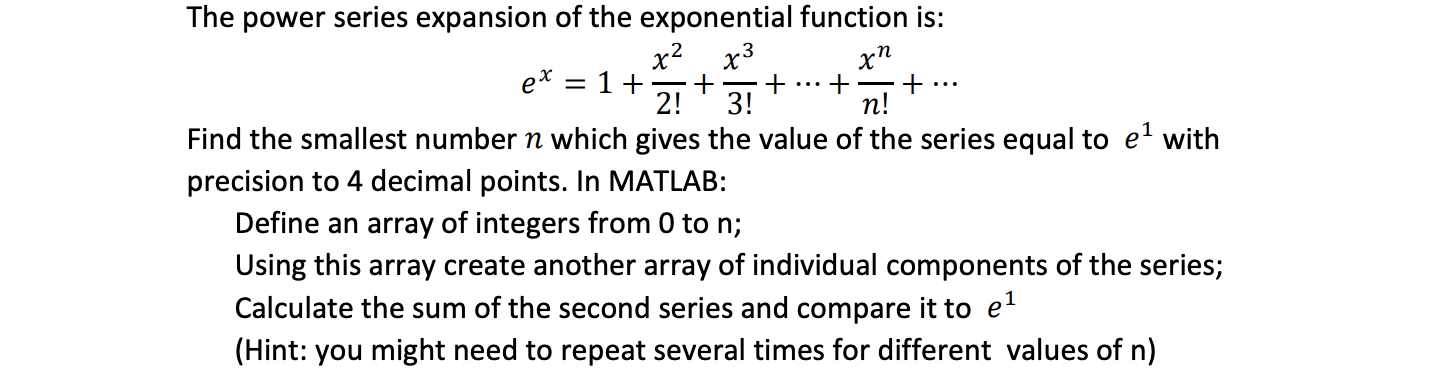 Solved = The power series expansion of the exponential | Chegg.com