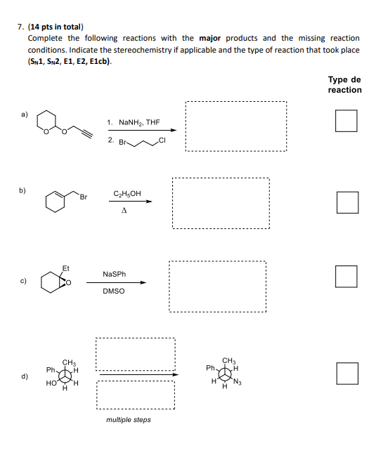 Solved 7. (14 pts in total) Complete the following reactions | Chegg.com