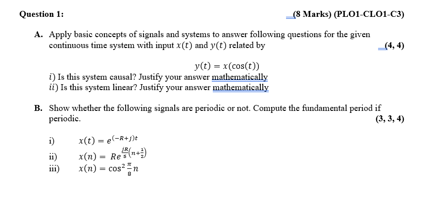 Solved Question 1: (8 Marks) (PLO1-CLO1-C3) A. Apply basic | Chegg.com