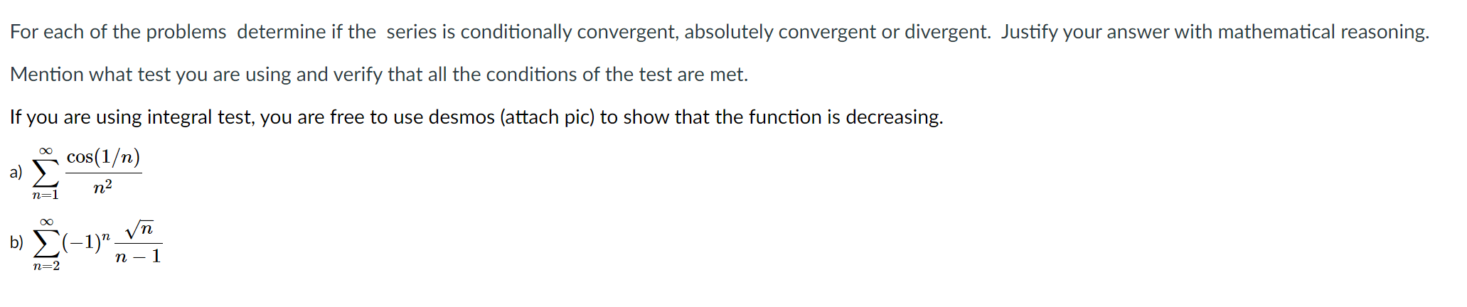 Solved For each of the problems determine if the series is | Chegg.com
