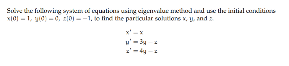 Solved Solve the following system of equations using | Chegg.com