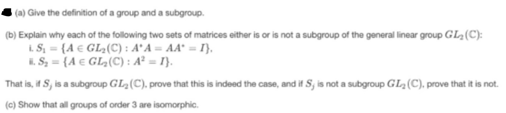 Solved (a) Give the definition of a group and a subgroup. | Chegg.com