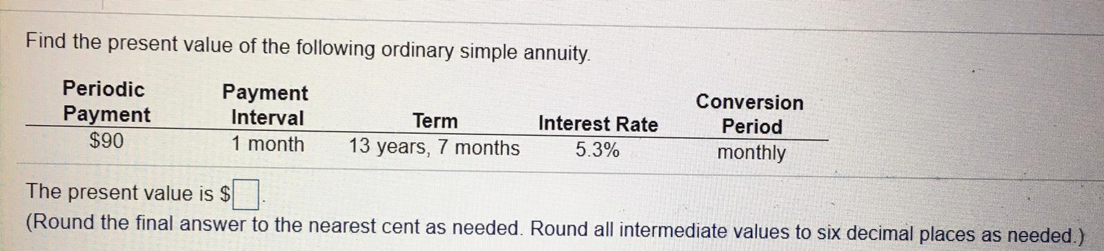 Solved Find the present value of the following ordinary | Chegg.com