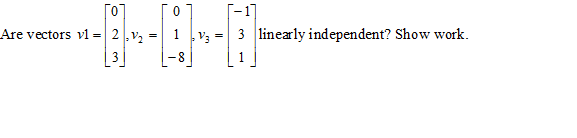 Solved Are vectors \\( v 1=\\left[\\begin{array}{l}0 \\\\ 2 | Chegg.com