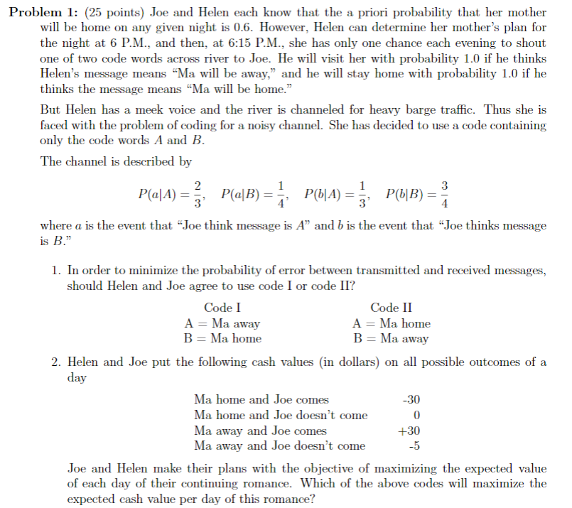 Solved roblem 1: (25 points) Joe and Helen each know that | Chegg.com