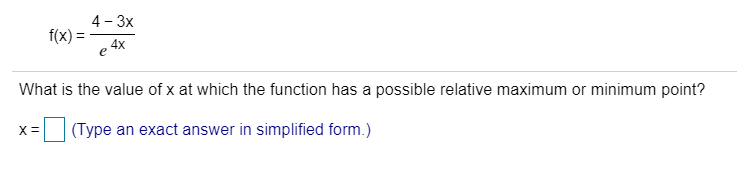 Solved 01) Find the value of x at which the function has a | Chegg.com