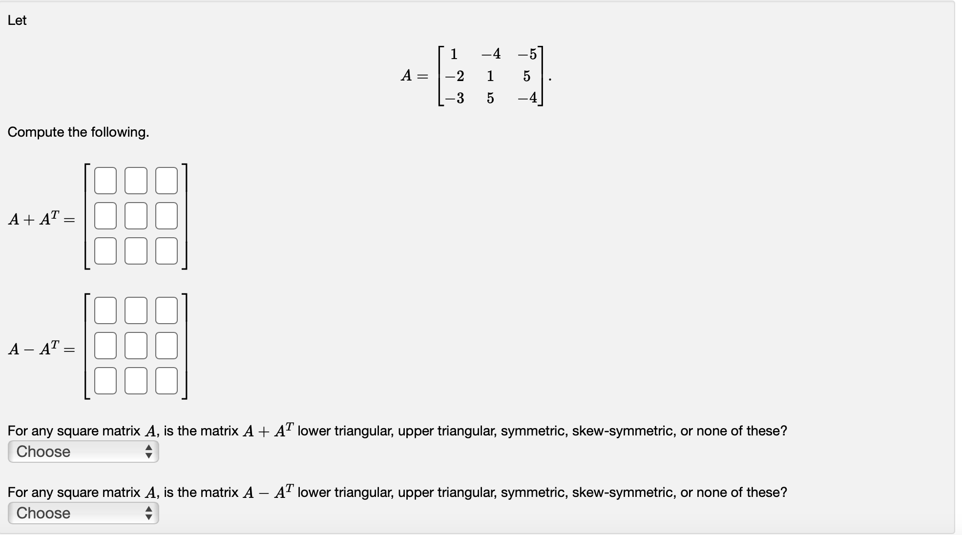 Solved LetA=[1-4-5-215-35-4]Compute the following.For any | Chegg.com